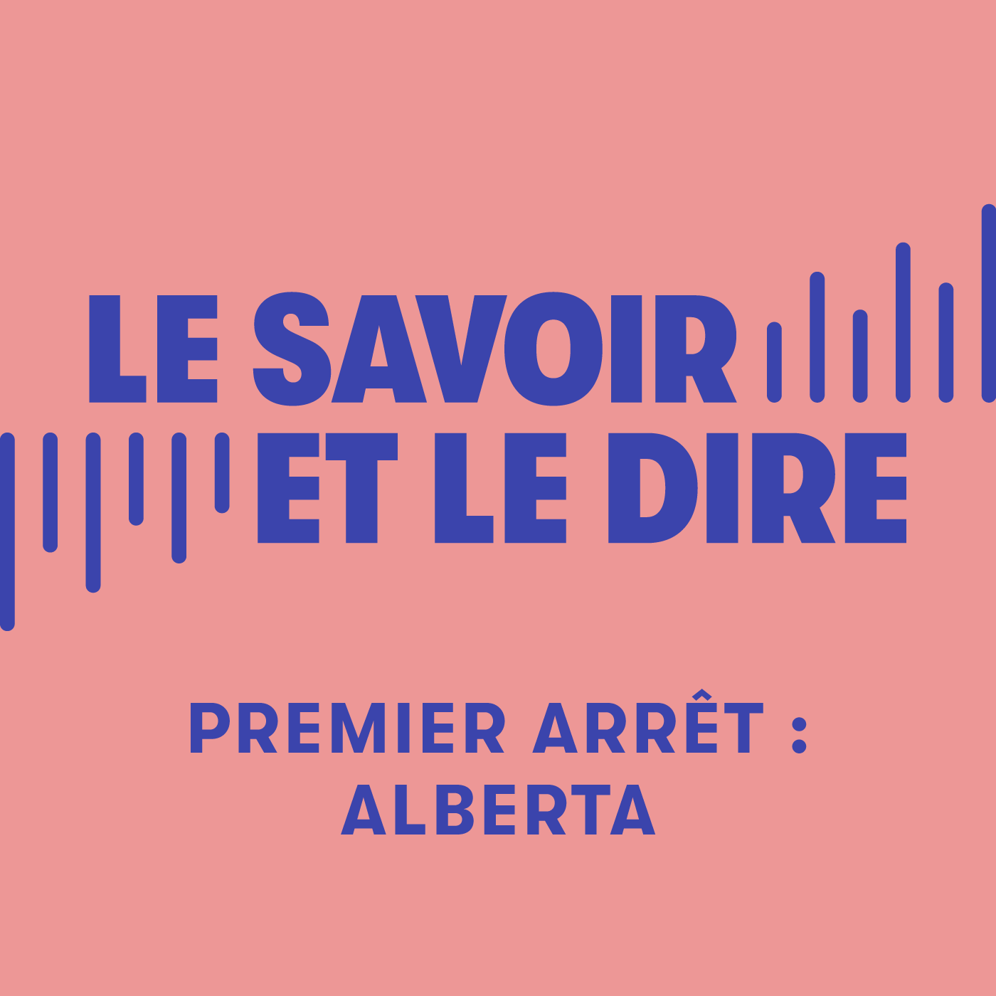 Balado Le savoir et le dire